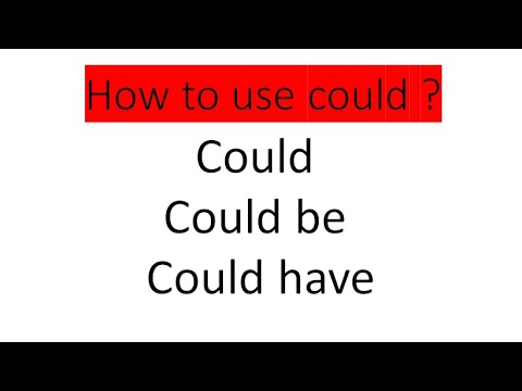 How to use could ,could be , could have ? - YouTube
