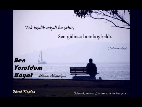 Ben Yoruldum Hayat - Mümin Sarıkaya - Video: Recep KAPLAN