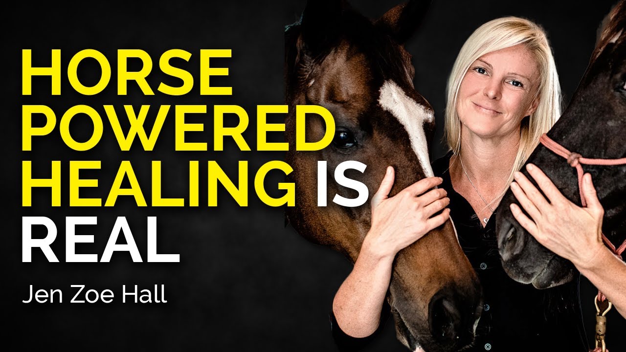 Jen Zoe Hall Horse Powered Healing - YouTube