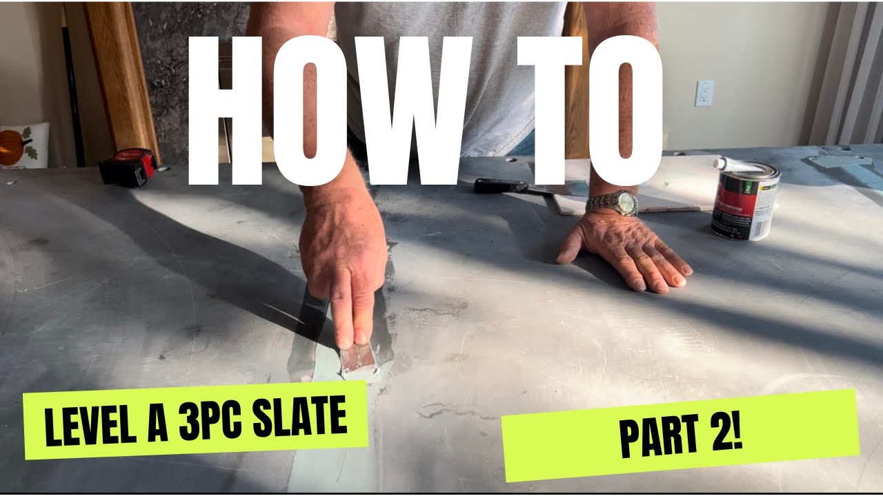 HOW-TO: Level a 3 Piece Slate! (Part 2) - YouTube