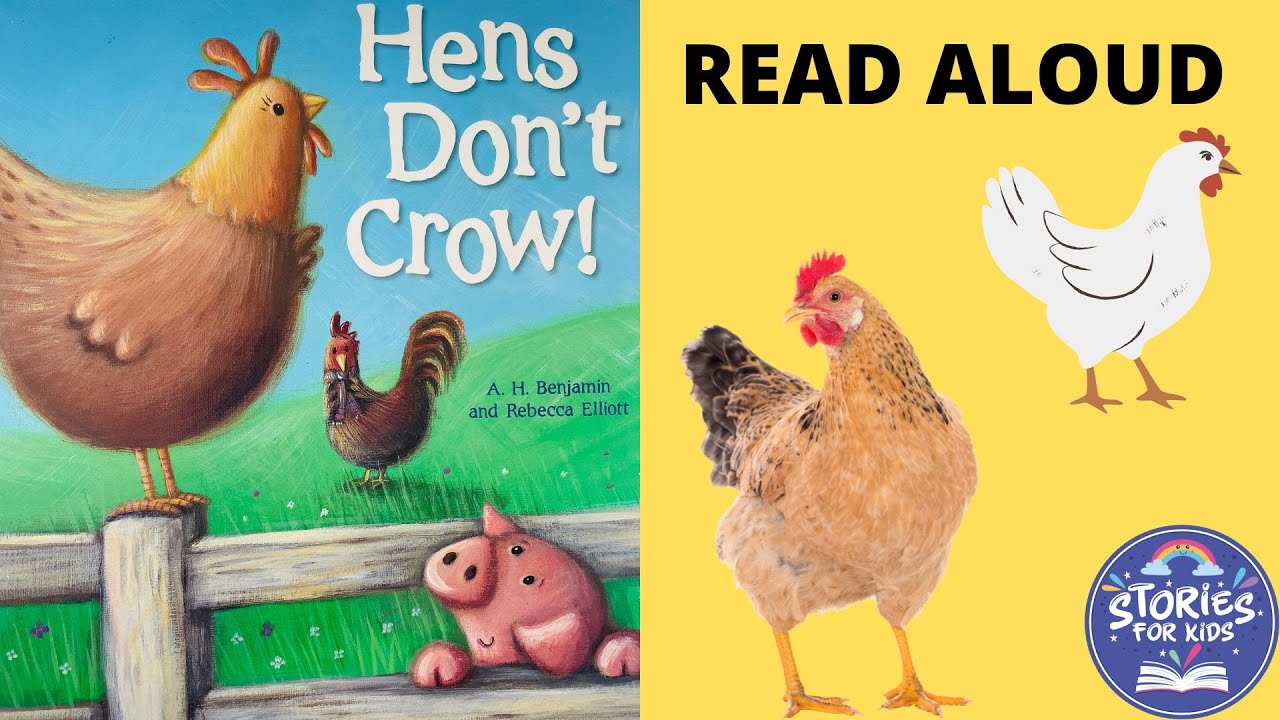 HENS DON'T CROW! | READ ALOUD | STORIES FOR KIDS - YouTube