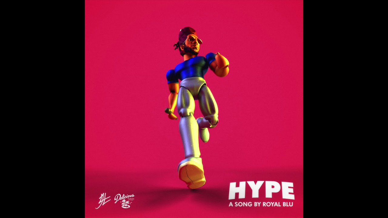 Royal Blu - Hype (official audio) - YouTube