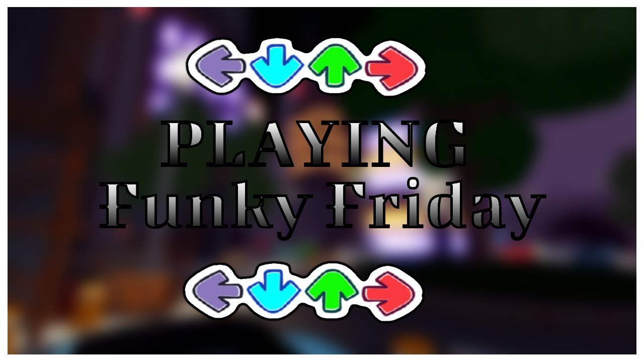 Playing Funky Friday - YouTube