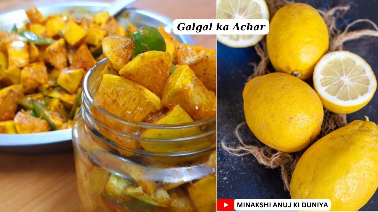 Galgal Ka Achaar Kaise Banaye | Hill Lemon Pickle Recipe | Khatte ka ...