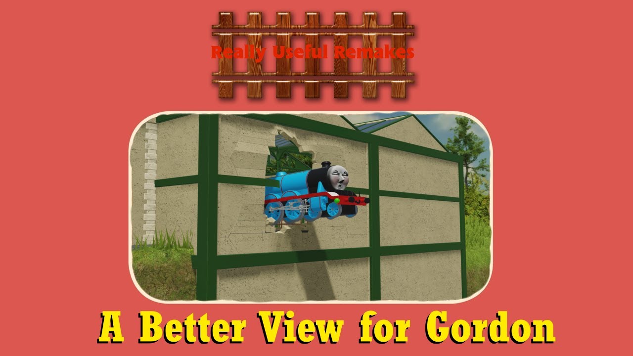 Really Useful Remakes | S2 Ep5 | A Better View for Gordon - YouTube