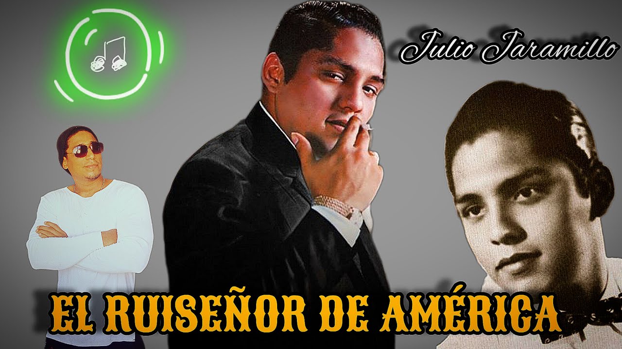 Historia y Biografía _ De Julio Jaramillo _ El Ruiseñor de América 🎤🎦 ...