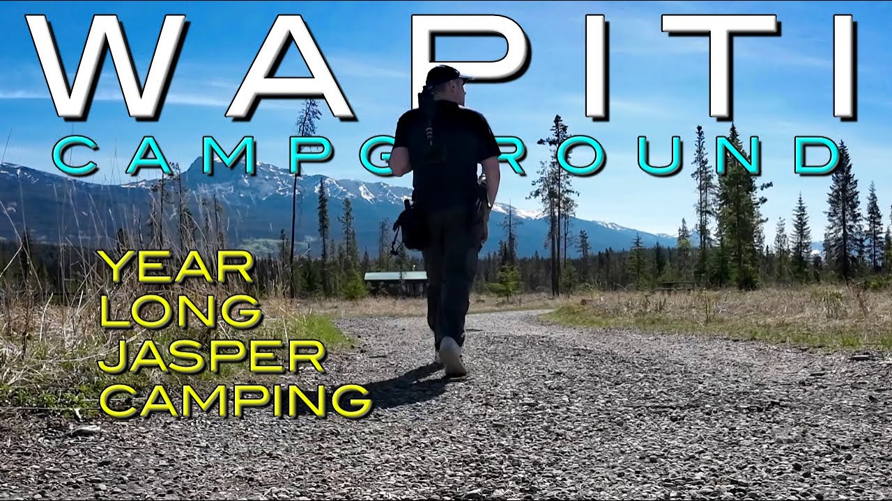 Wapiti Campground: Year-Round Camping in Jasper National Park - YouTube