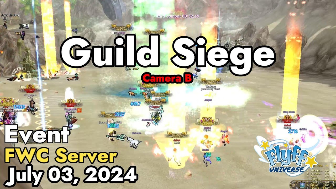Guild Siege (Flyff World Championship) July 03, 2024 Camera B | Flyff ...