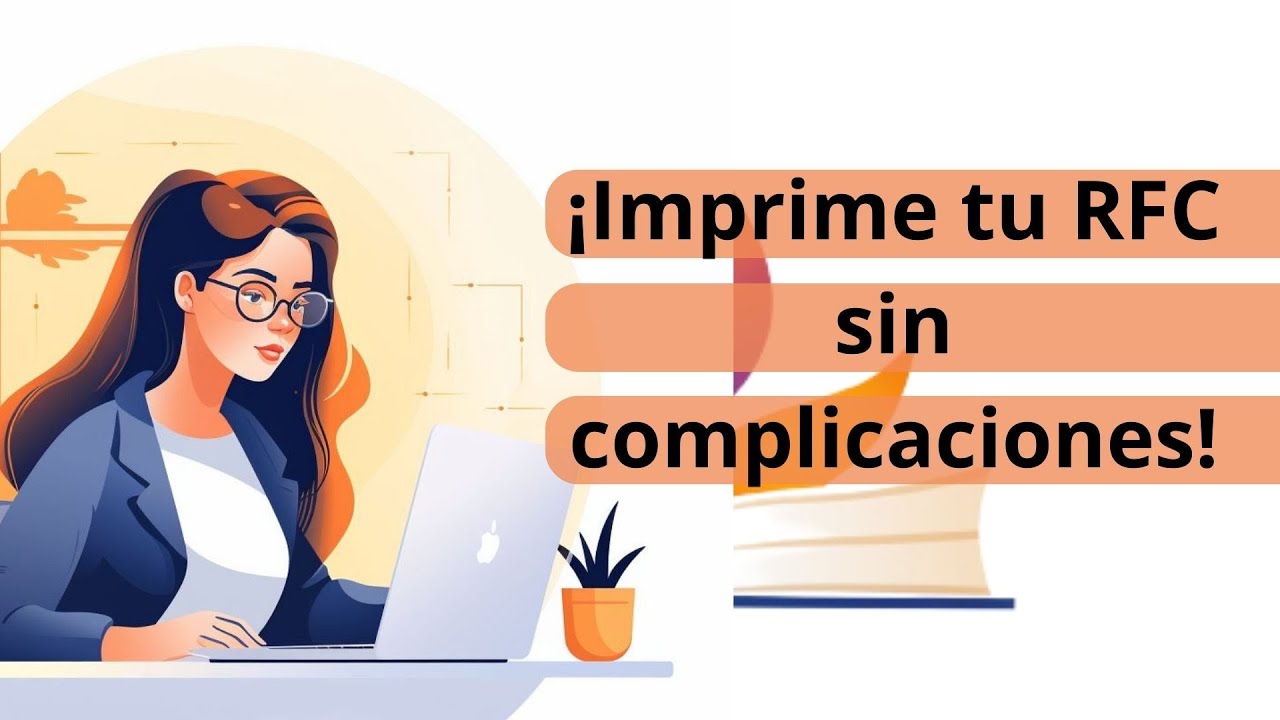 "¡Descubre el Secreto para Imprimir tu RFC en Línea en Segundos! ¡Te ...