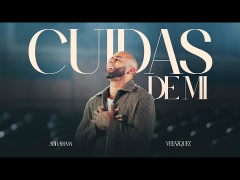 Cuidas De Mi - Abraham Velázquez