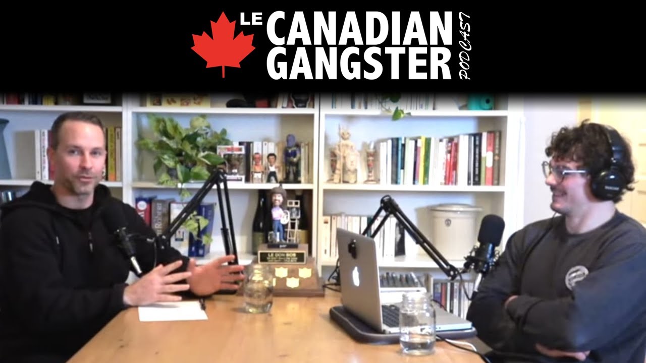 LE CANADIAN GANGSTER PODCAST EP.36 - Simon Arsenault - YouTube