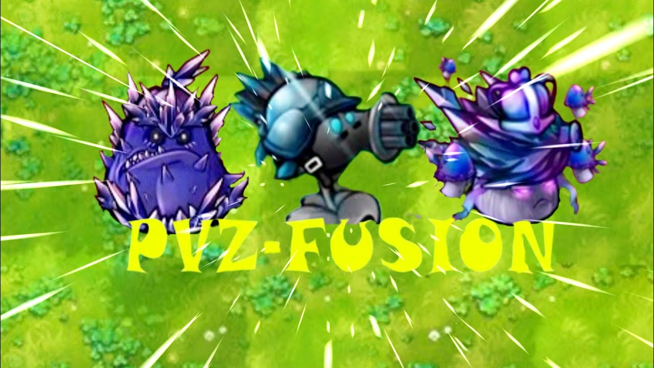 PVZ-Fusion : New Best Super Plants Combo | NEW UPDATE - YouTube