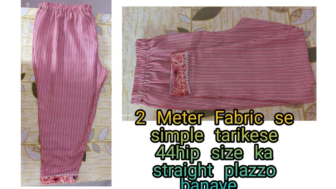 Full elastic straight plazo cutting and stitching l 44hip size Plazo ...