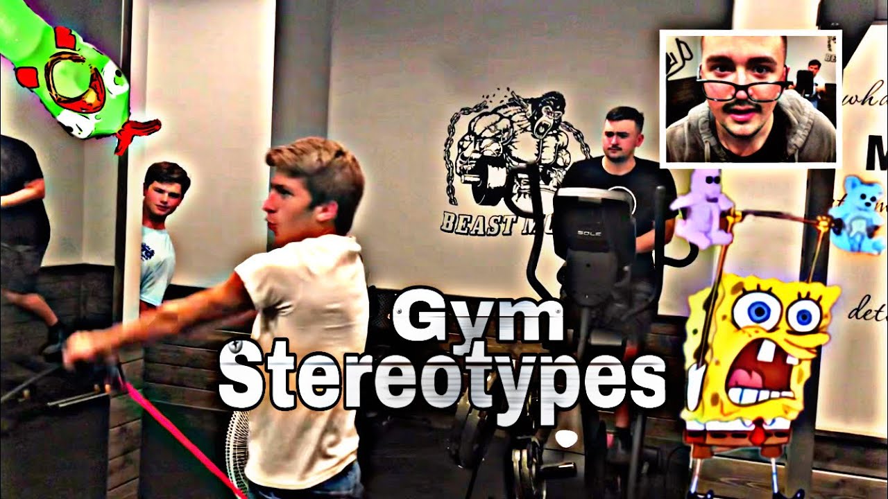 Gym Stereotypes | Man Excellent - YouTube