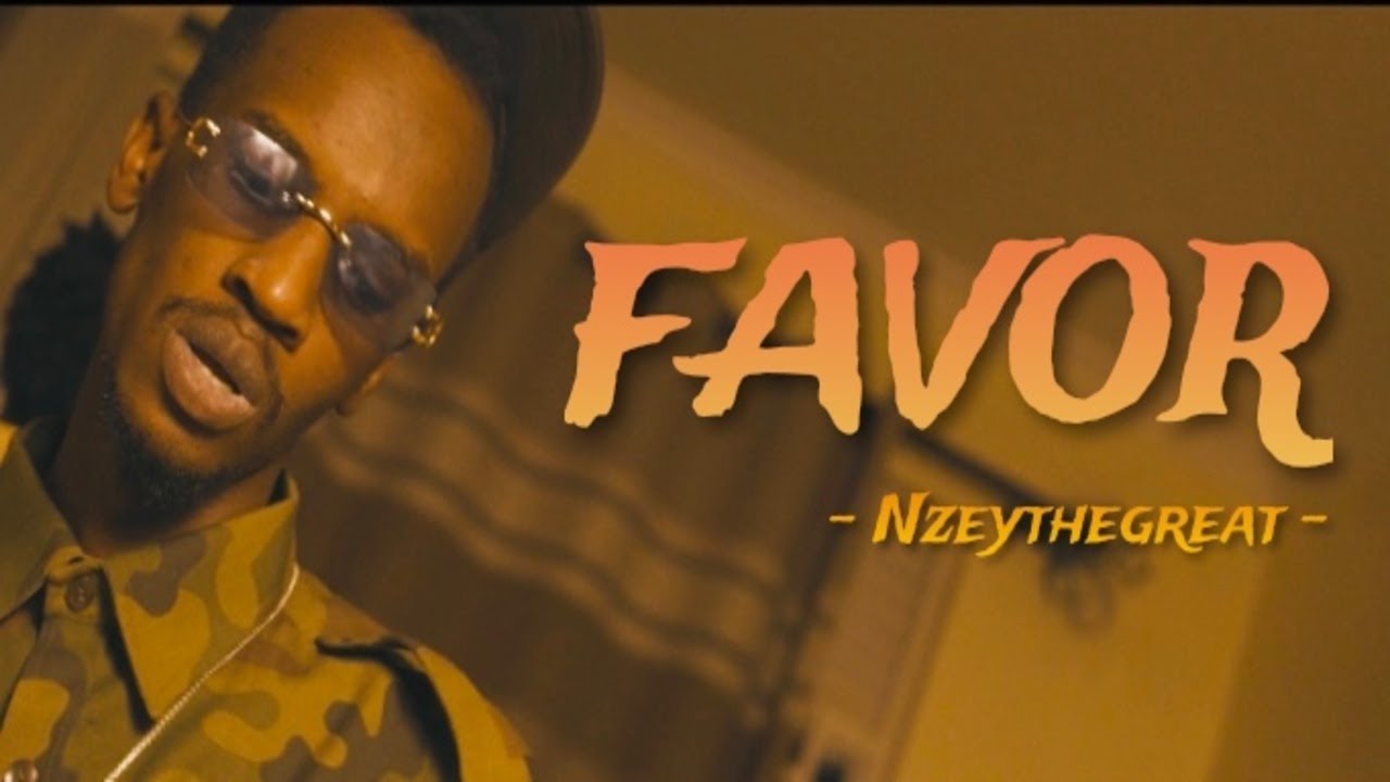 Favor - Nzeythegreat(Official Music Video) - YouTube