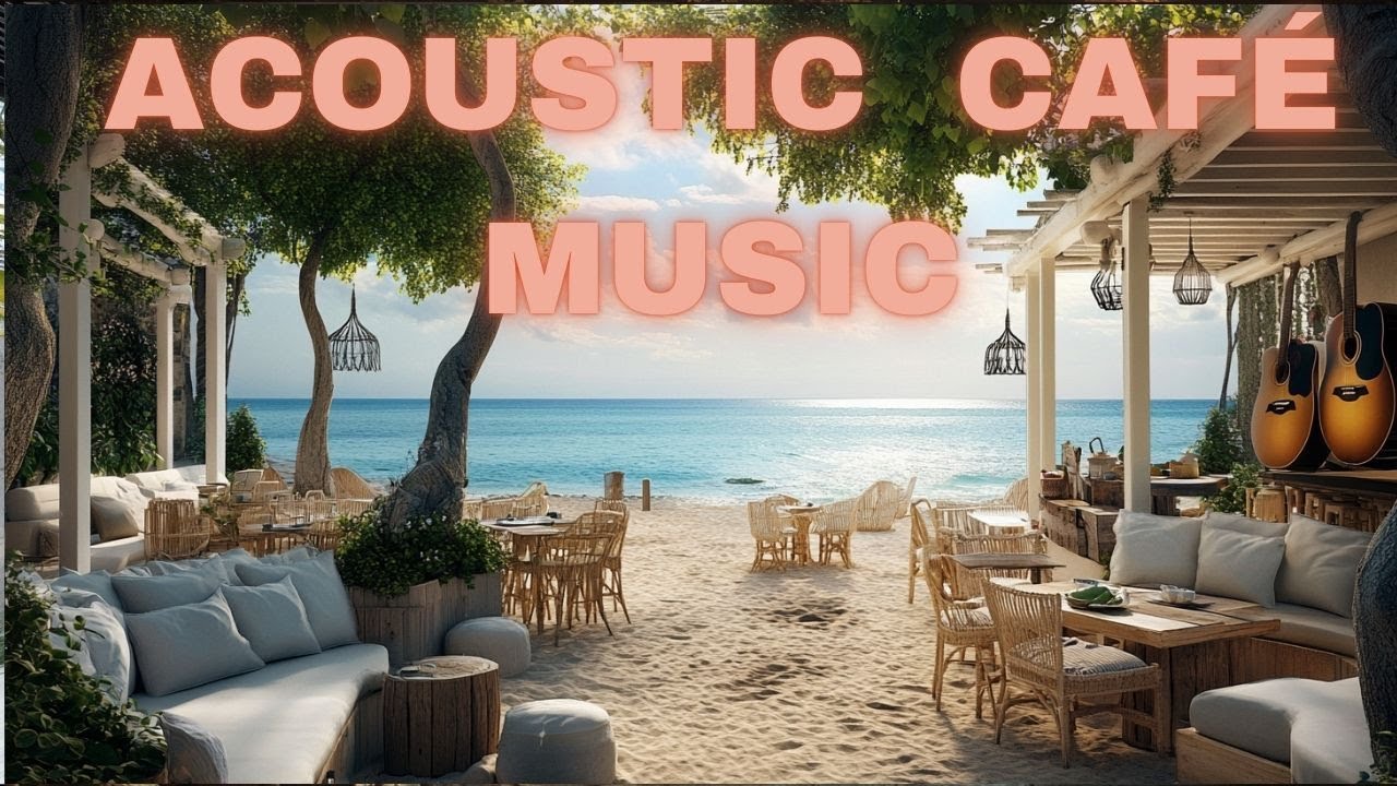 Acoustic Café Music _||Acoustic Pop||Violin|| Perfect Music for Café ...