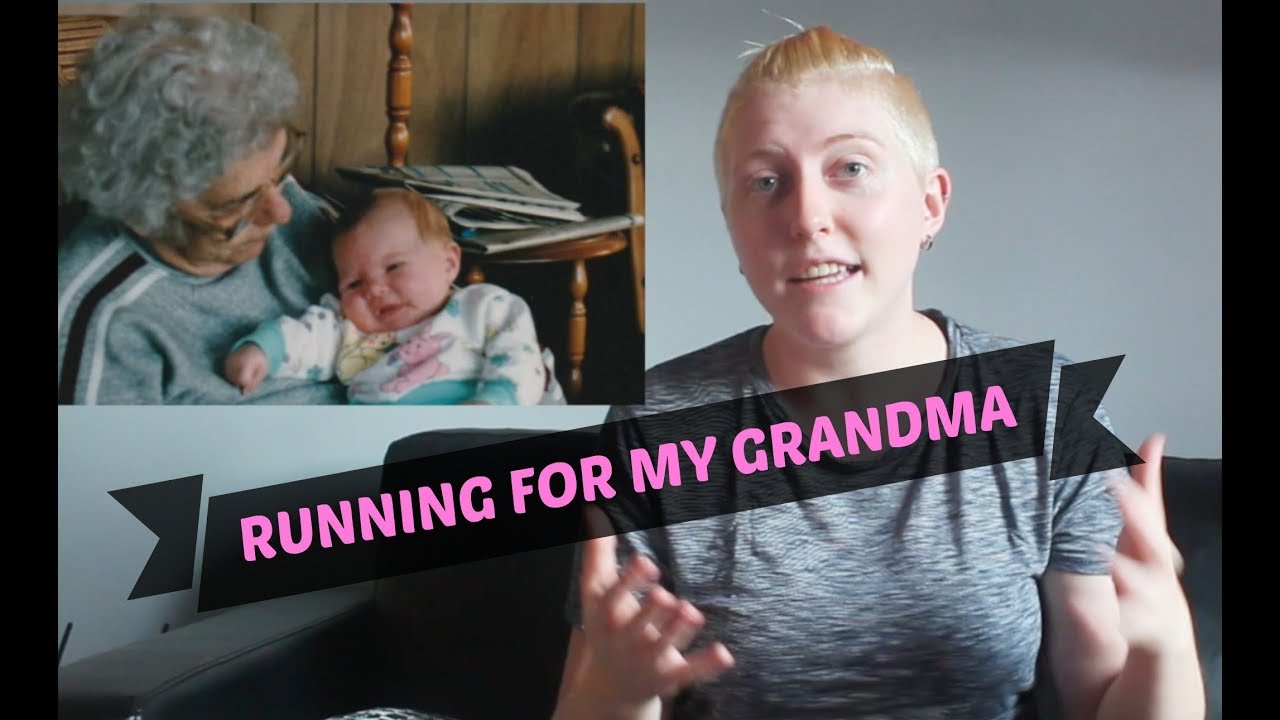 I'm running for my grandma || Realisticallysaying - YouTube