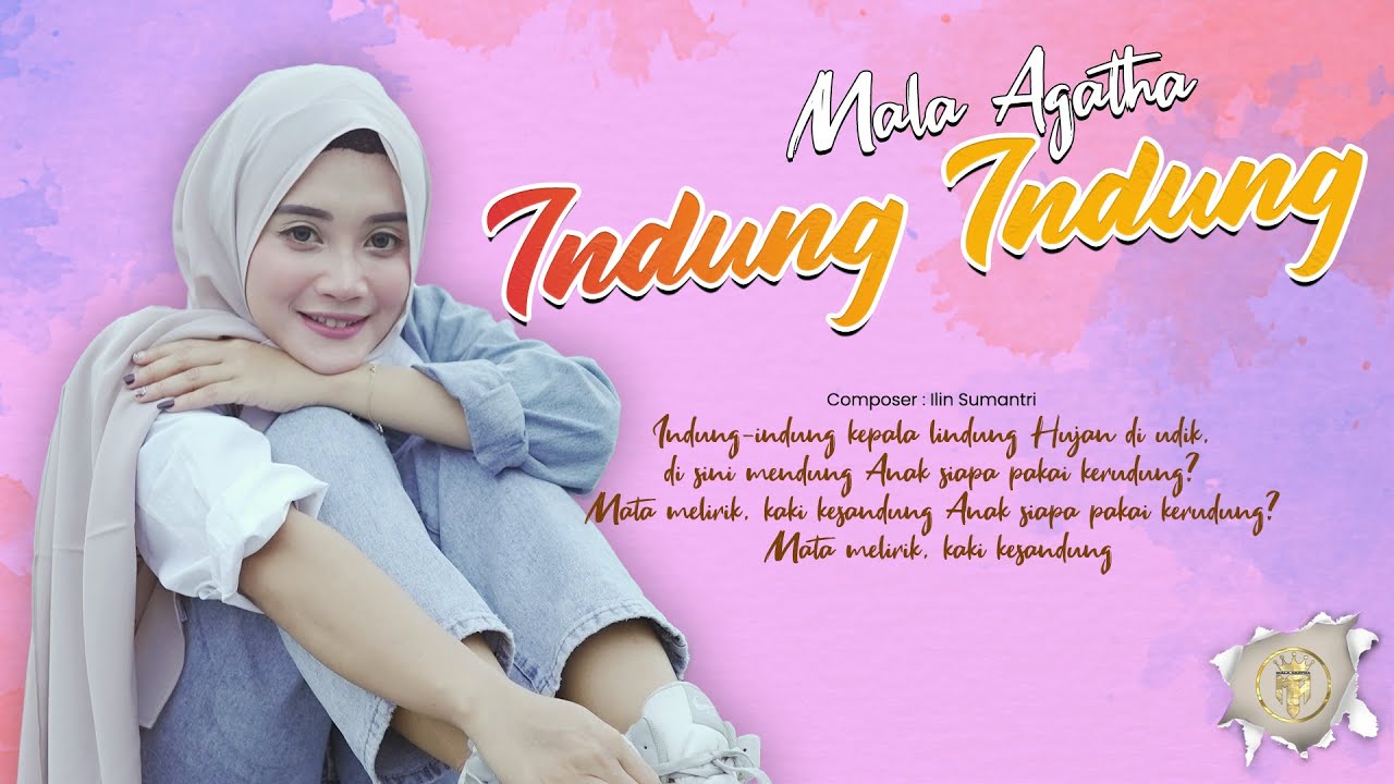 INDUNG INDUNG - Mala Agatha | Lagu Ramadhan Terbaru 2022 Acordes - Chordify