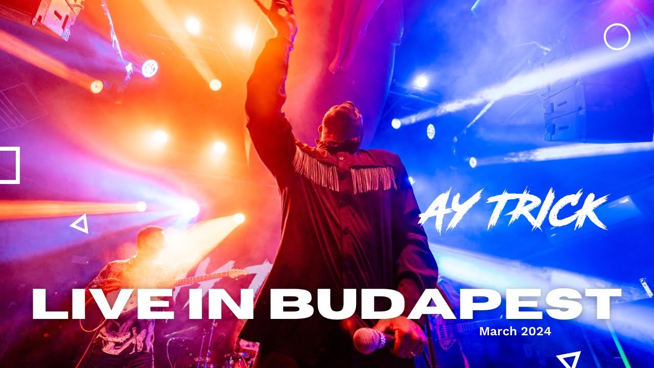 Ay Trick | Full Concert | Live in Budapest MAR2024 | FUNK SOUL HIPHOP ...