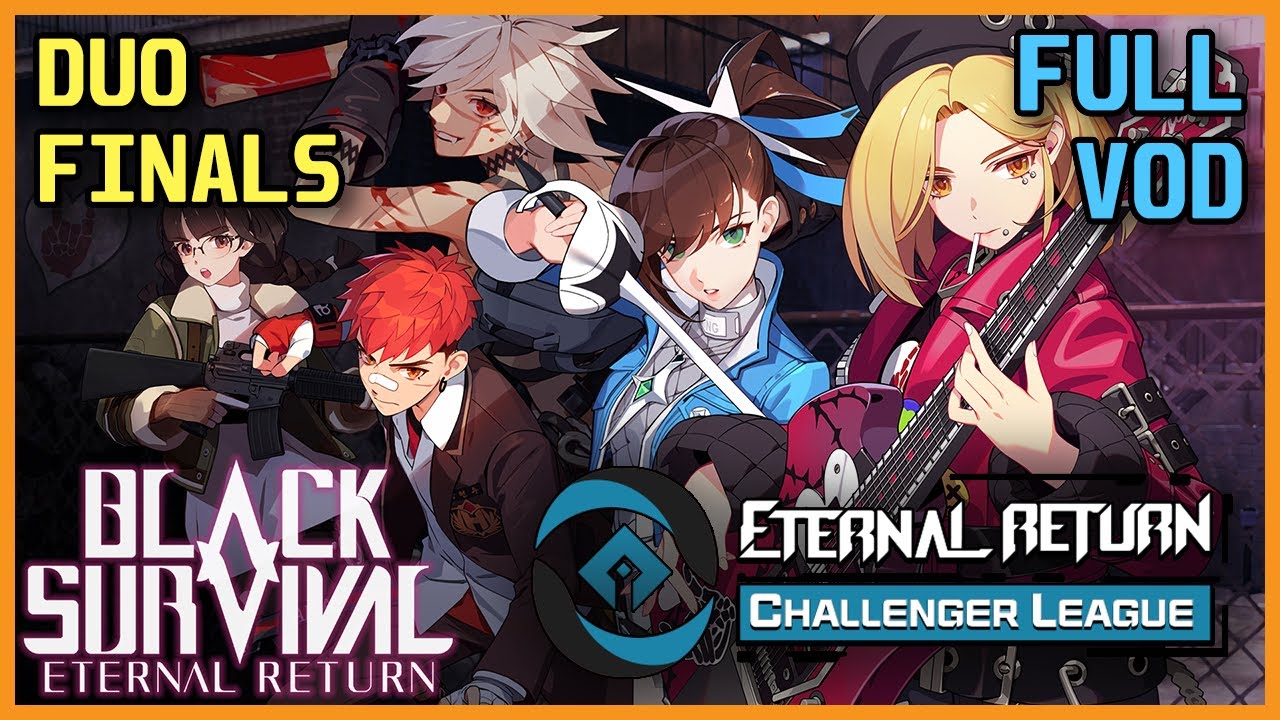 [Eternal Return Challenger League] Nimble Neuron ERCL Duo Finals VOD 4 ...