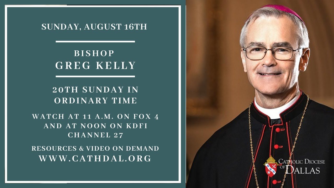 Sunday Mass From the Dallas Cathedral with Bishop Greg Kelly - YouTube