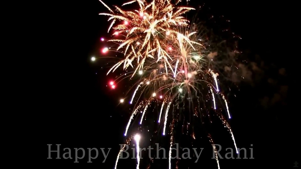 Happy Birthday Rani - YouTube