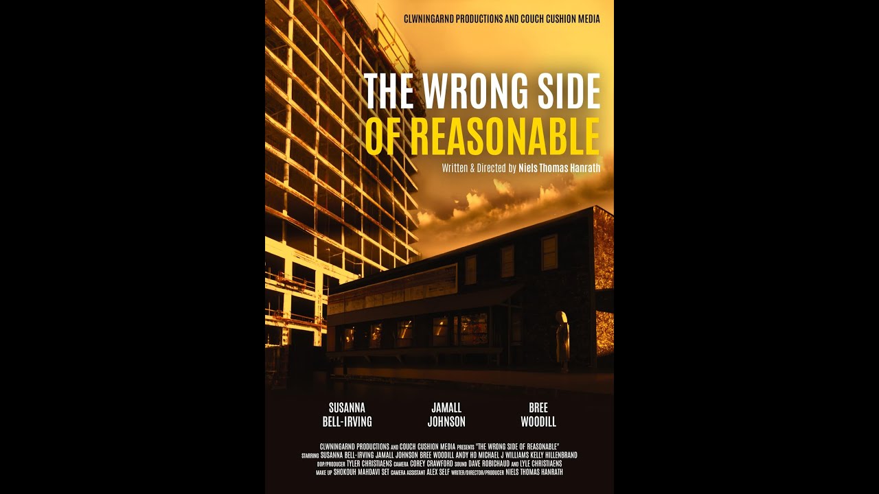 The Wrong Side of Reasonable - YouTube