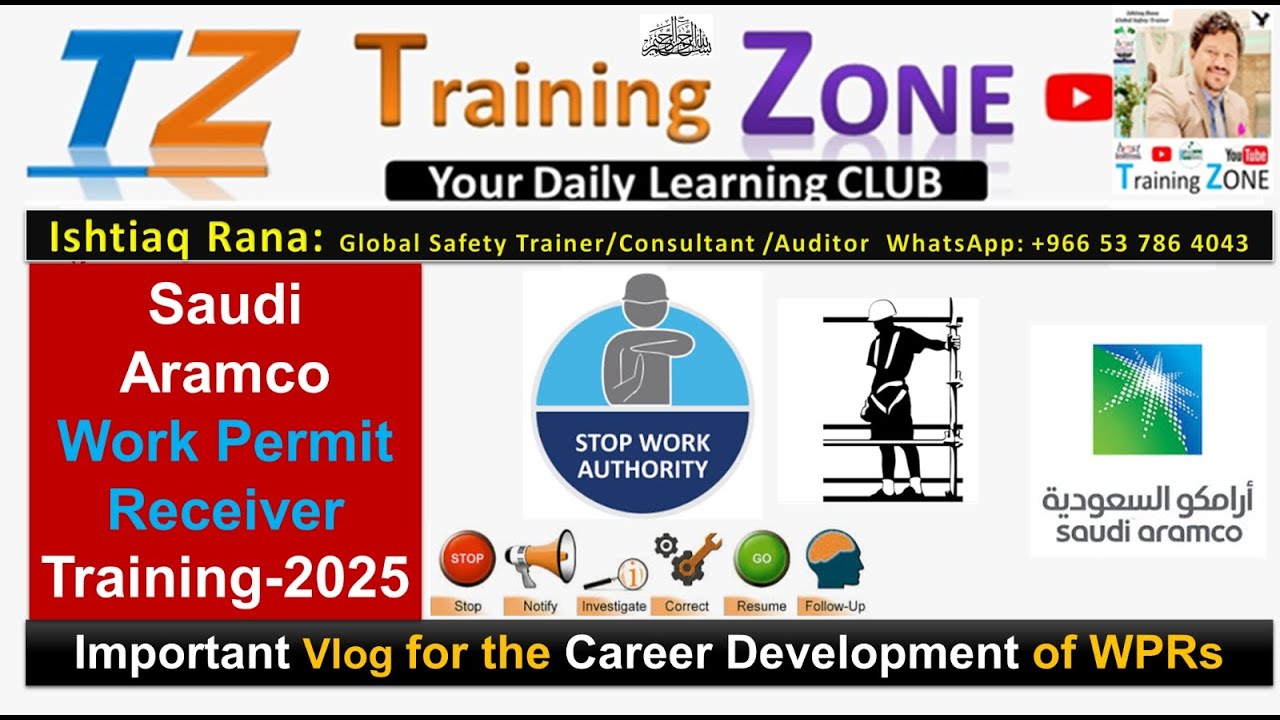 Saudi Aramco Work Permit Receiver Training 2025 II STOP WORK Authority ...