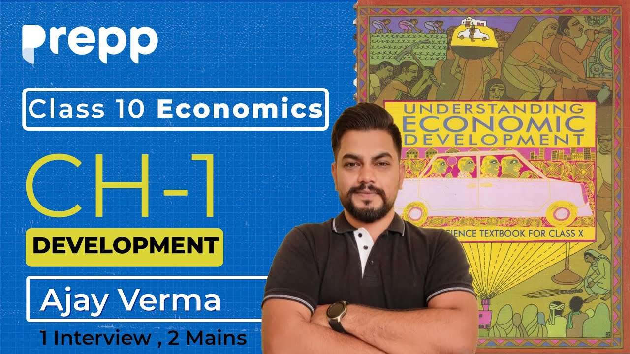 Chapter 1 : Development | Economics Class 10 NCERT for UPSC - YouTube