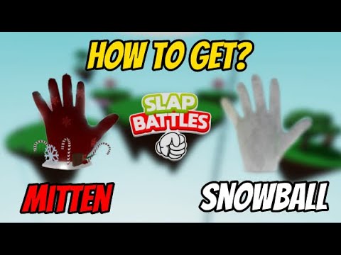 How To Get Mitten & Snowball [Christmas] | Slap Battles Roblox - YouTube