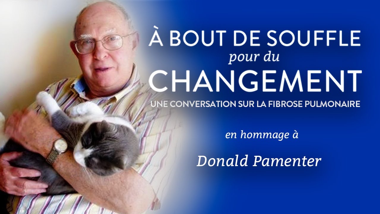 Le parcours de Donald Pamenter avec la fibrose pulmonaire - YouTube