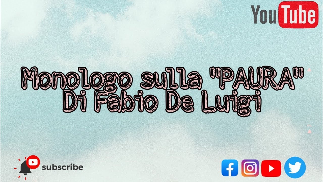 Monologo sulla "PAURA" di Fabio De Luigi - YouTube