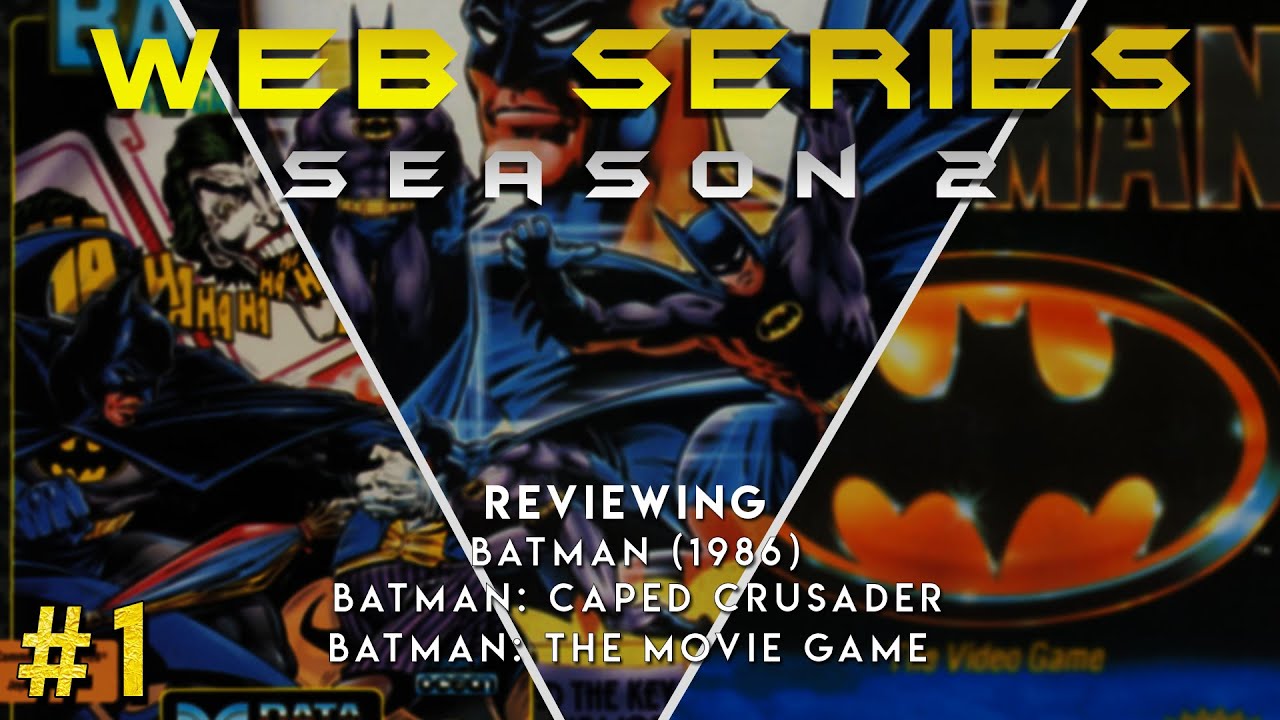 Web Series Season 2 Episode 1 - Reviewing Every Batman Game - YouTube