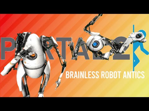 Brainless Robot Antics | Portal 2 - YouTube