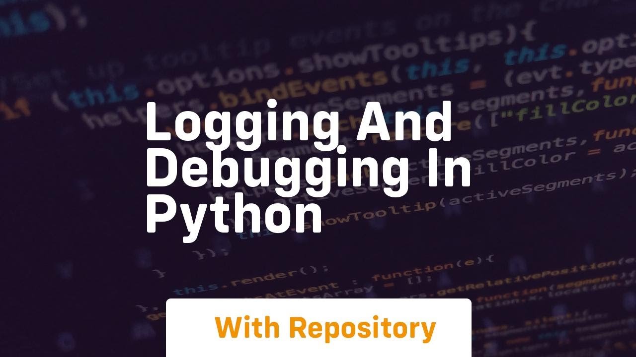 logging and debugging in python - YouTube
