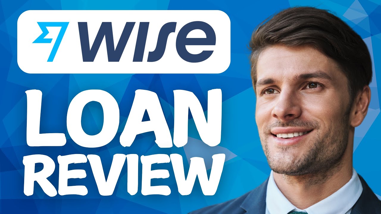 Wise Loan Review 2026 - YouTube
