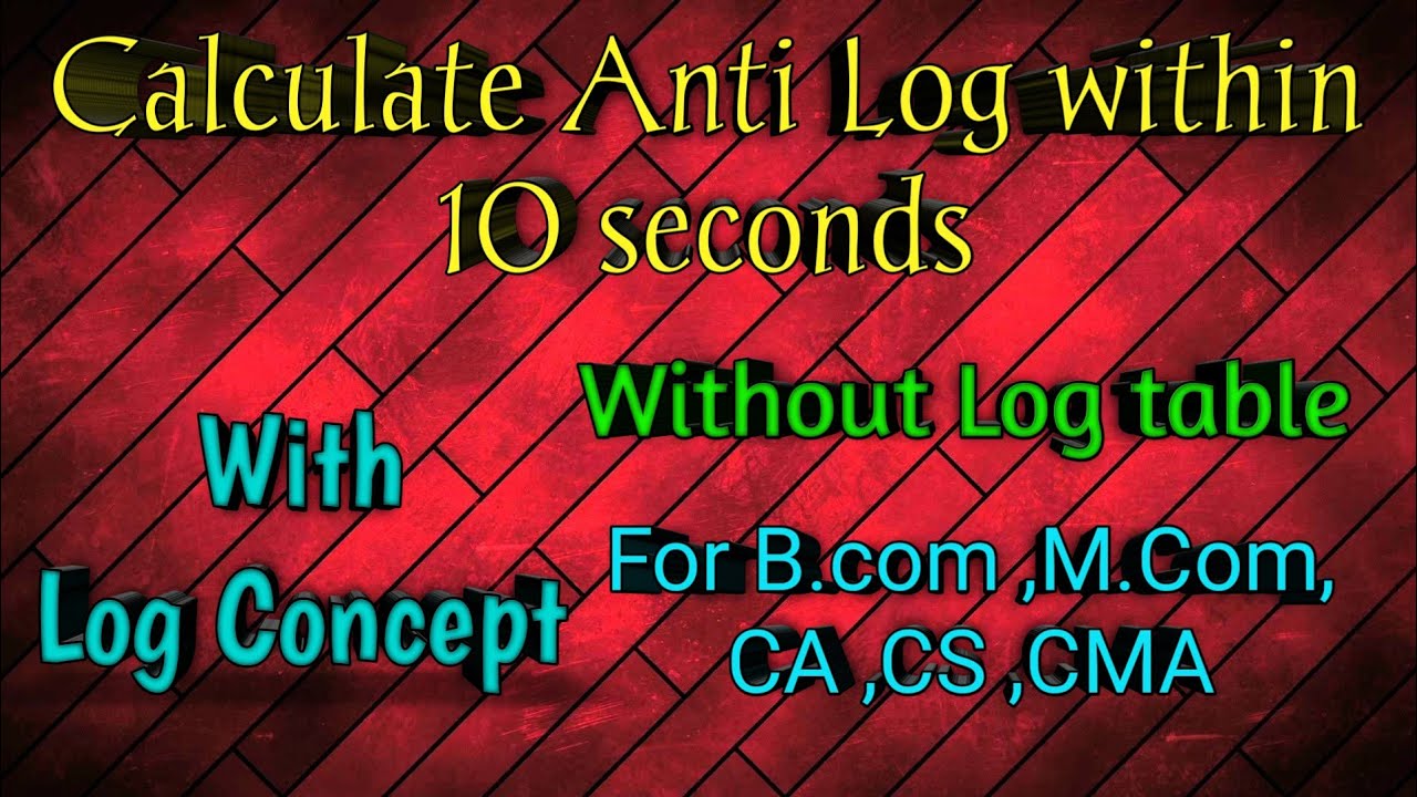 Calculate ANTI Log with calulator with simple trick |For b.com CA CS ...