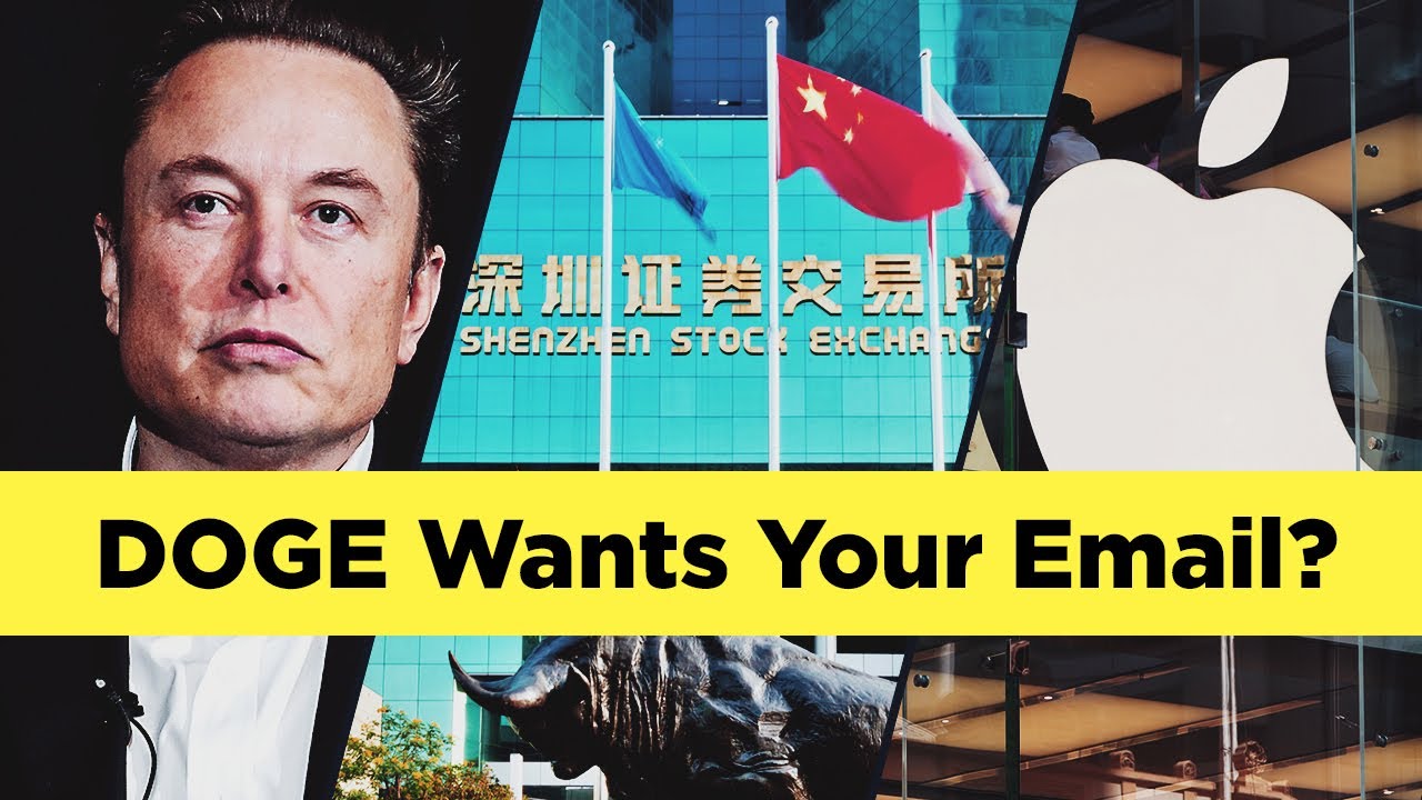DOGE Email Grab, China’s Massive Debt & Apple’s $500B Bet - YouTube