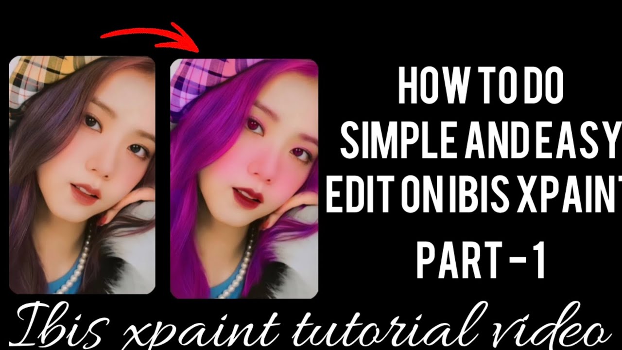 Ibis x paint tutorial video [pt.1] how to do easy and simple edit on ibis xpaint ft.Jisso# ...