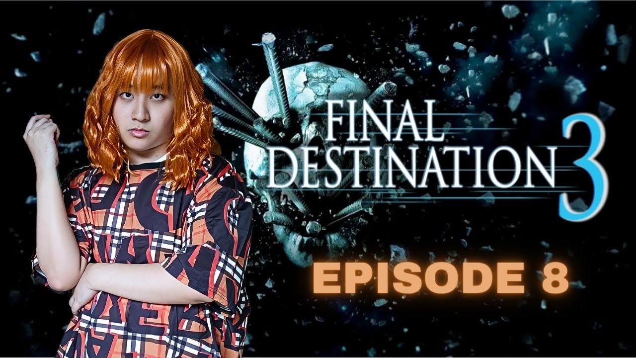 Final Destination (Season 3) | Episode 8 - "Beginning of the End" - YouTube