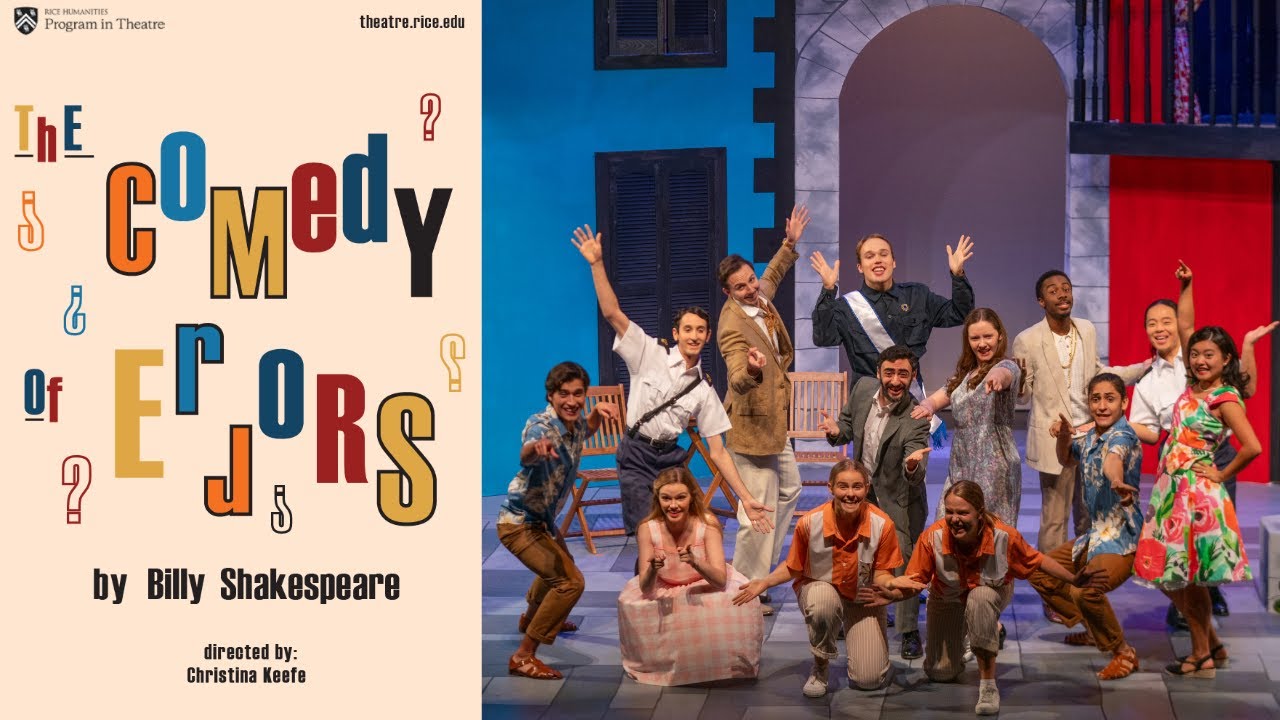 'The Comedy of Errors' by Shakespeare performed by Rice Humanities ...