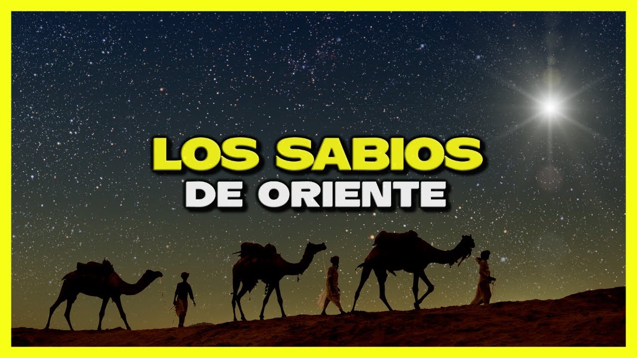 Los Sabios de Oriente │ Encuentra a Dios en Cada Rincón de Tu Vida ...