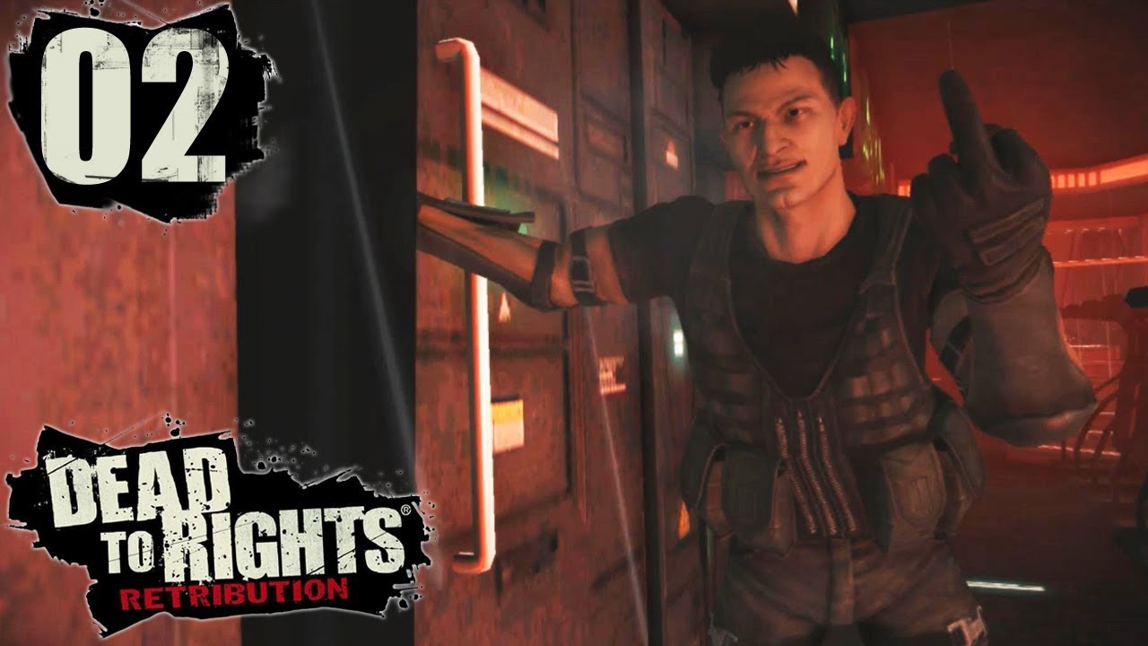 Dead To Rights: Retribution ᴴᴰ #02 - Shadowboxing - YouTube