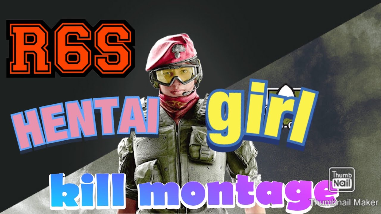 Rainbow six siege Japanese girl HENTAI player kill montage#12 (xim apex ...