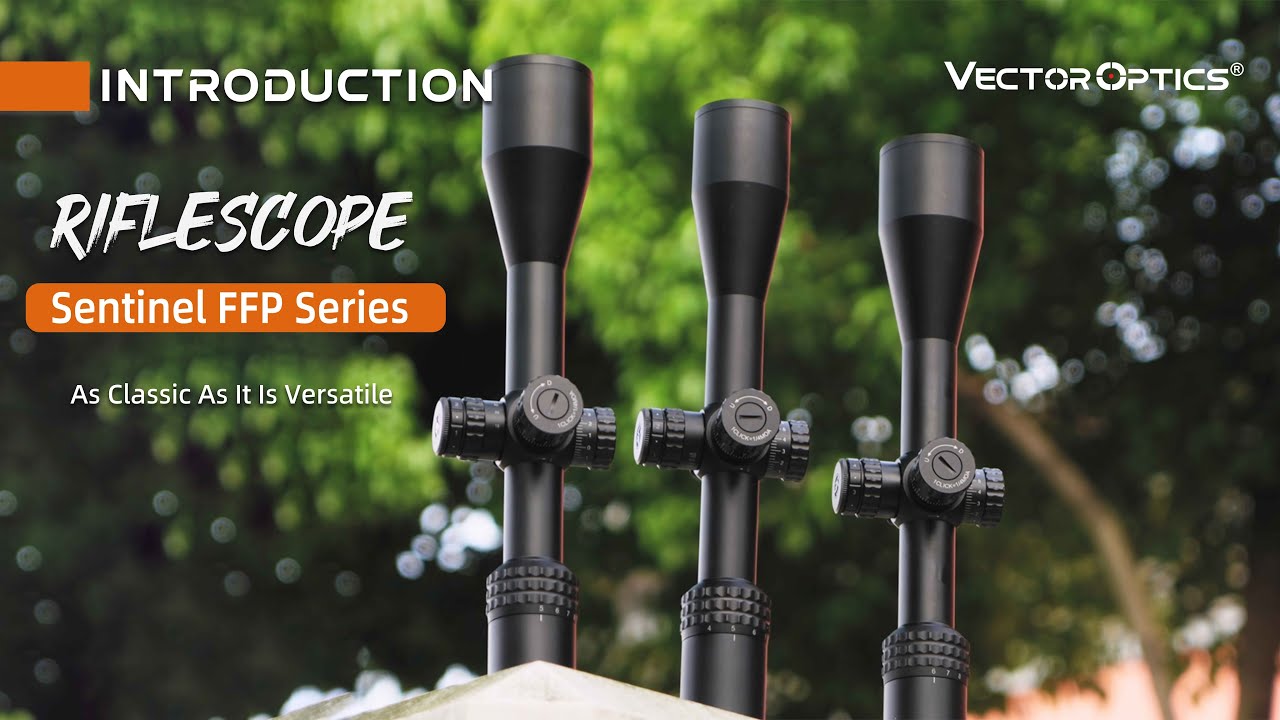 Vector Optics | Unveiling the Power: Sentinel FFP Series Scopes ...