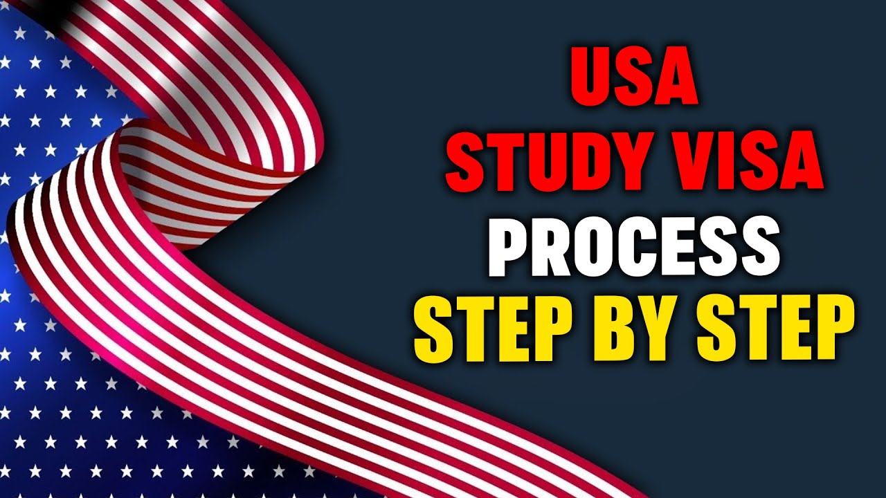 USA Study Visa Process Step By Step | USA Study Visa Process | USA ...