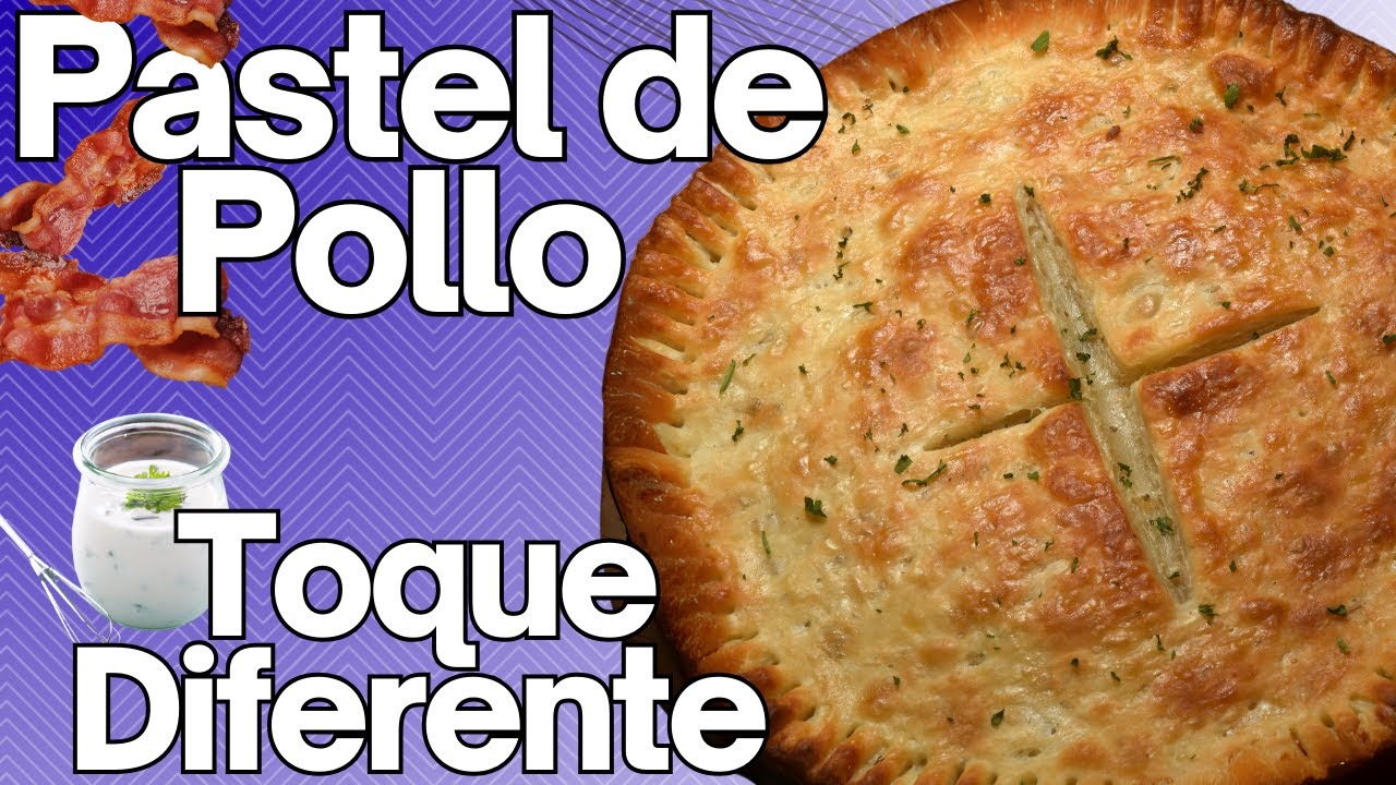 Pastel de Pollo Ranch Imposible - YouTube