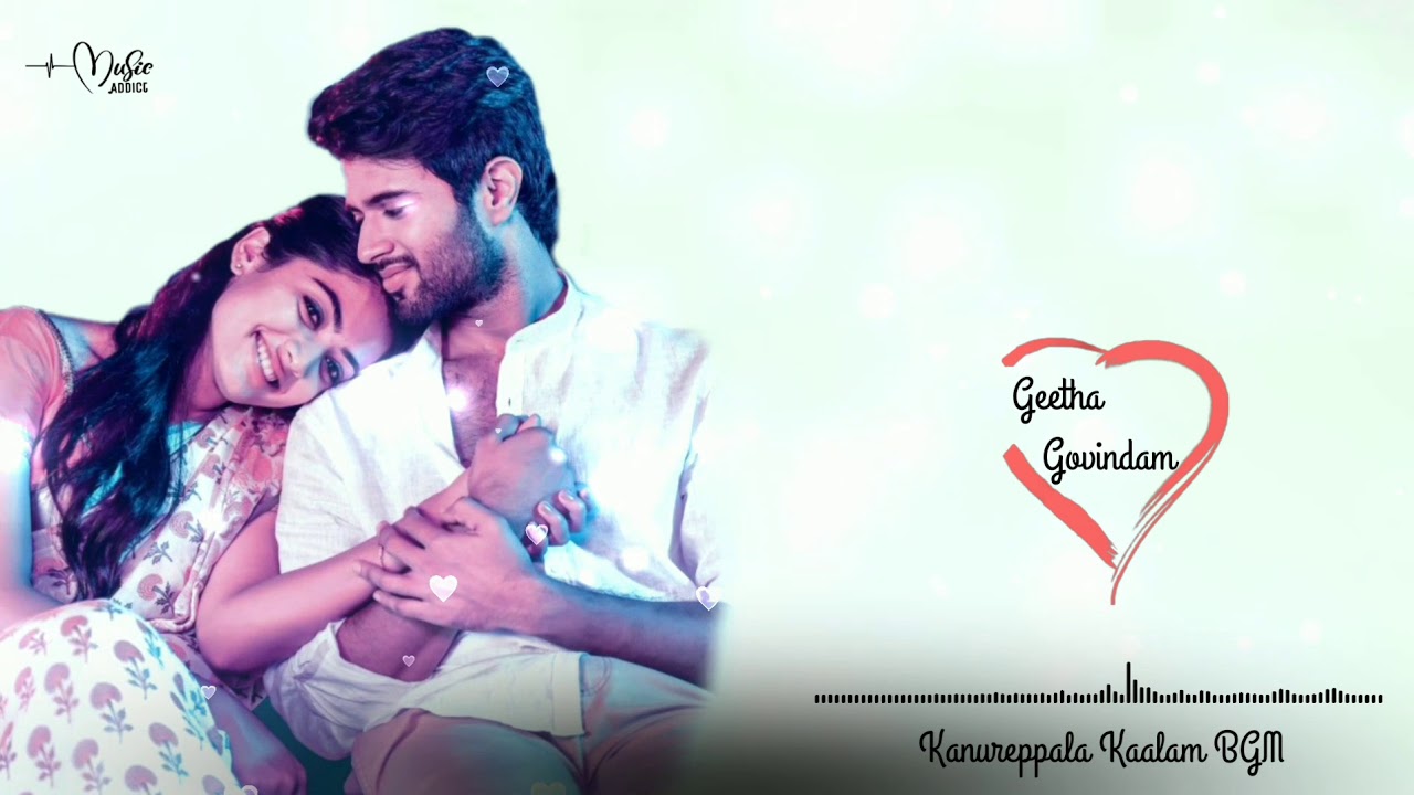 #KanureppalaKaalam #GeethaGovindamBgm VijayDeverakonda | Kanureppala ...