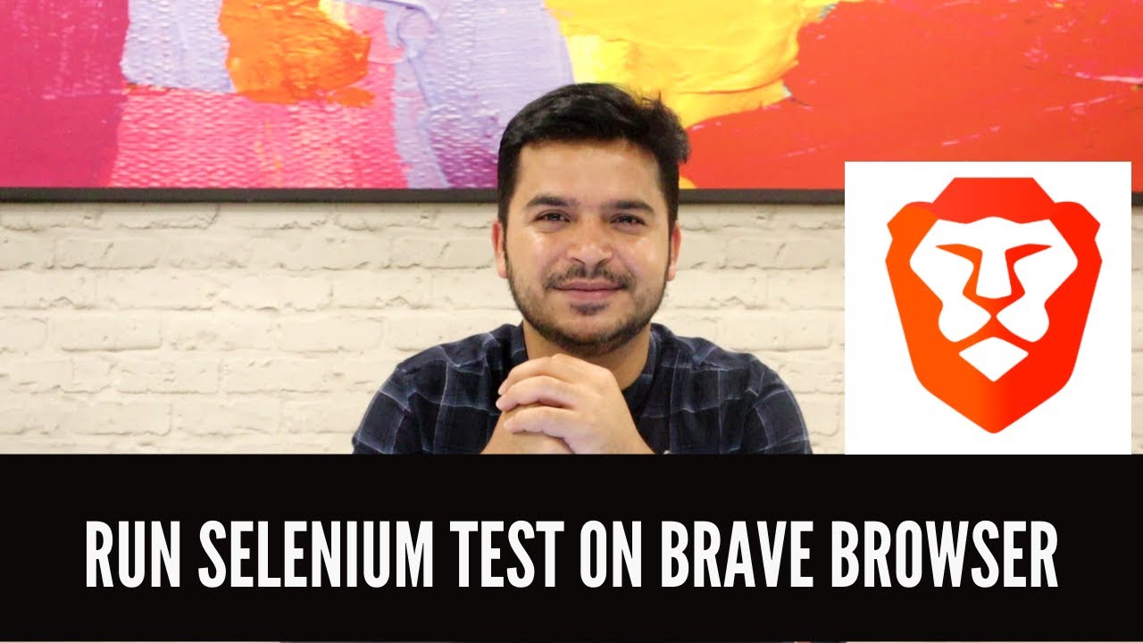 How To Run Selenium Scripts In Brave Browser YouTube How To Run Selenium Scripts In Brave Browser YouTube