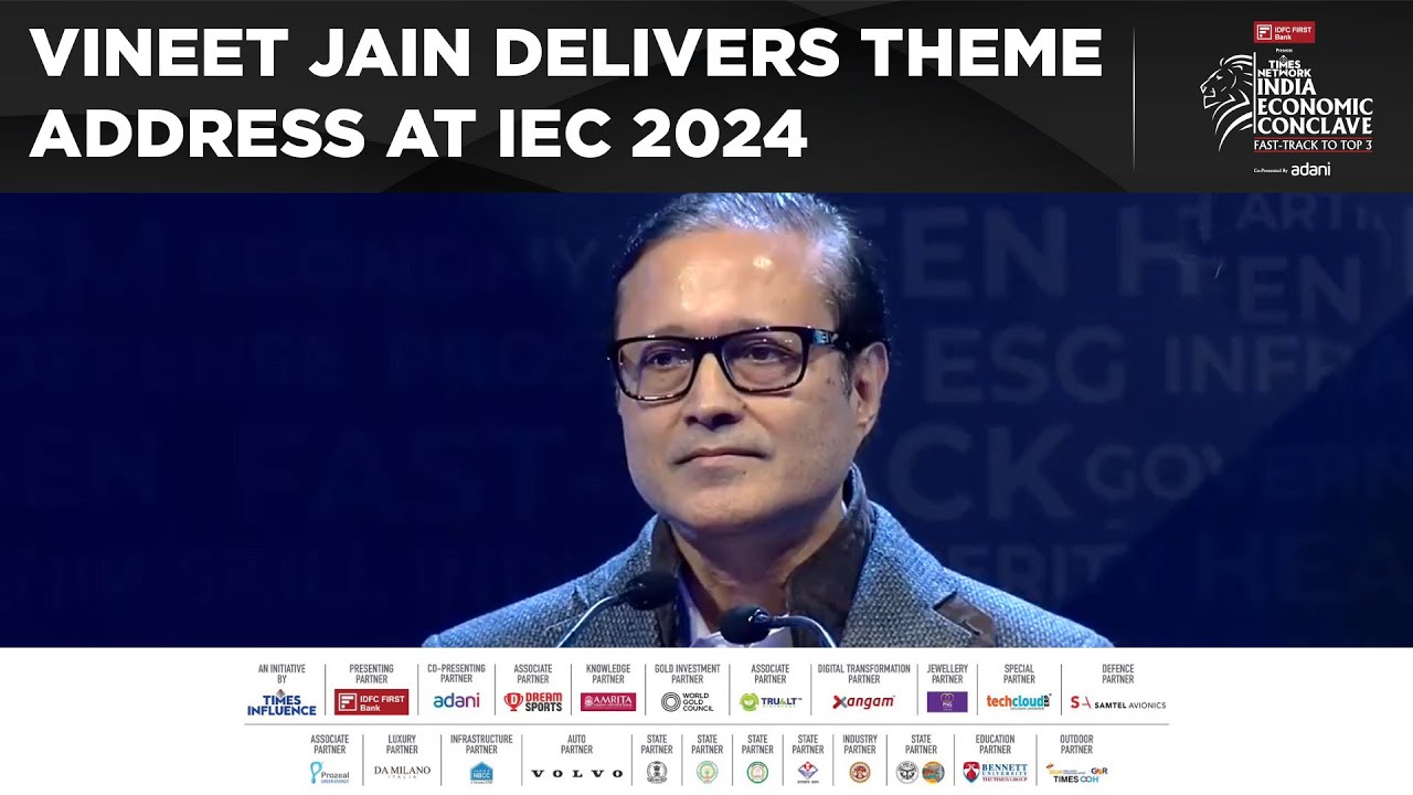Times Group MD Vineet Jain's Inaugural Address At India Economic ...